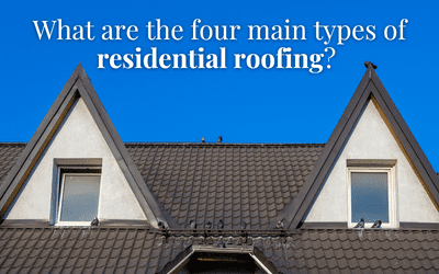 What are the 4 main types of residential roofing - PDK Roofing Inc